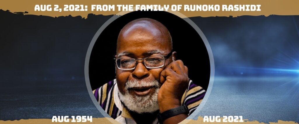 08-02-2021: From the Family of Runoko Rashidi – Dr. Runoko Rashidi